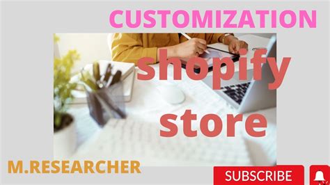 How To Customize Your Shopify Store YouTube
