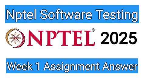 Nptel Software Testing Week 1 Assignment Answer 2025 Youtube