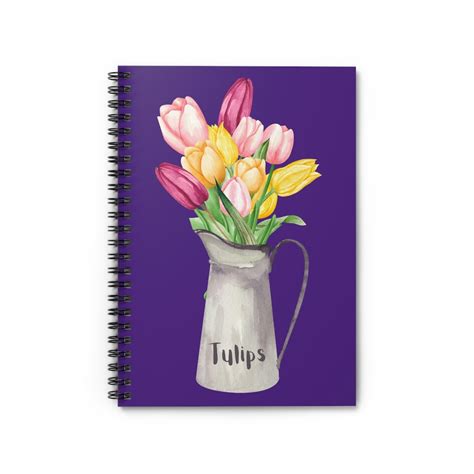 Tulip Spiral Notebook Pretty Tulip Journal Cheerful Tulips In Vase
