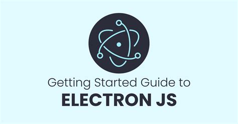 Beginners Guide To Electron Framework Start Building Apps Today Helpful Deal