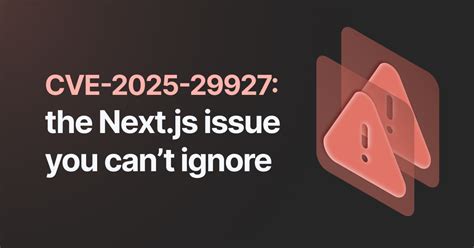 Nextjs Security Alert How To Attack And Fix Cve 2025 29927 Pentest Blog