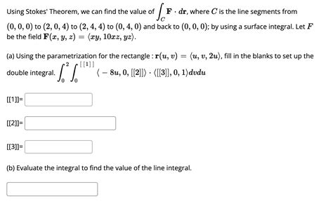 Solved Using Stokes Theorem We Can Find The Value Of Chegg
