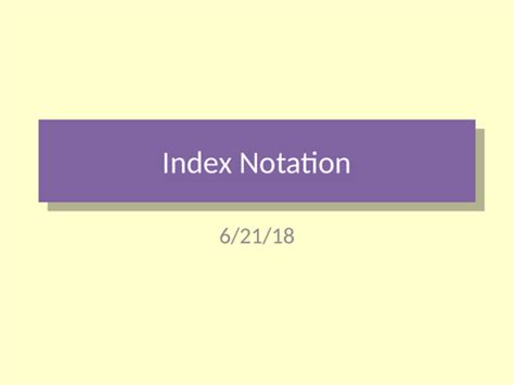 Index Notation Teaching Resources