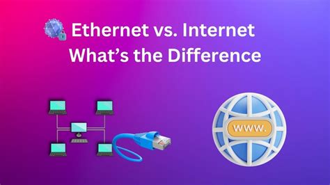 Ethernet Vs Internet Whats The Difference Explained • Datafeature