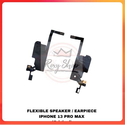 Jual Flexible Speaker Atas Ip Pro Max Flexibel Earpiece Original Shopee Indonesia