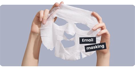 What Is Email Masking Definition Methods Pro And Cons [2024] Incogni