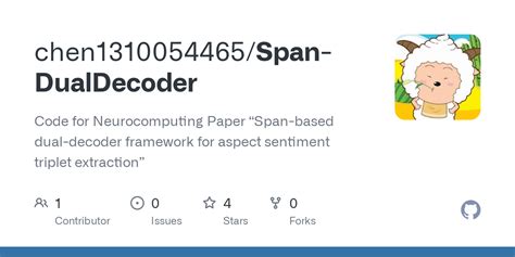 Github Chen1310054465span Dualdecoder Code For Neurocomputing Paper