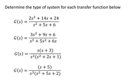 Solved Determine The Type Of System For Each Transfer Chegg Com