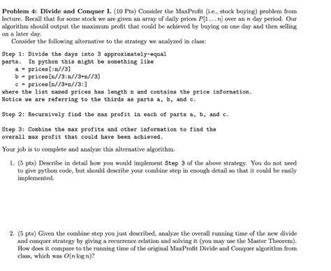 Solved Problem 4 Divide And Conquer I 10 Pts Consider