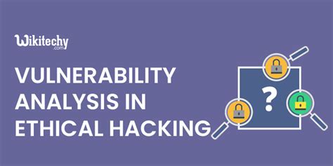 Vulnerability Anaysis In Ethical Hacking