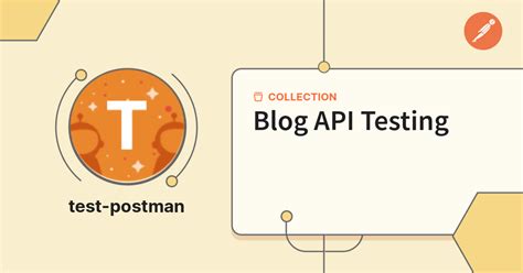 Blog Api Testing Test Postman Workspace Postman Api Network
