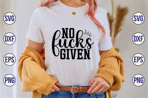 No Fucks Given Svg Illustration Par Nazrulislam405510 · Creative Fabrica
