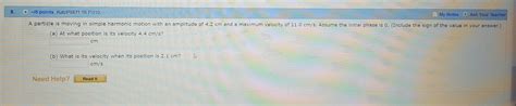 Solved A Particle Is Moving In Simple Harmonic Motion With Chegg