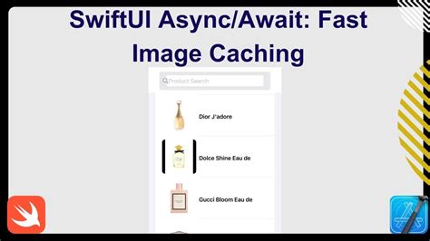 Swift And Swiftui Fast Asyncawait Image Downloading And Caching Tutorial Youtube