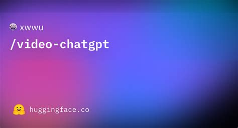 Xwwuvideo Chatgpt · Datasets At Hugging Face