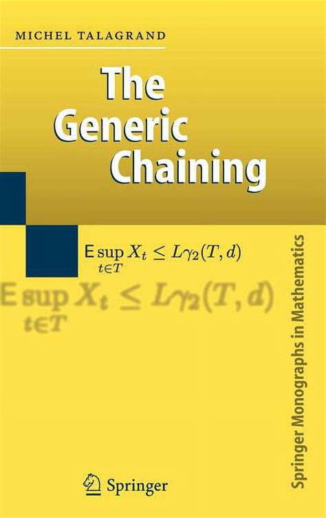 Springer Monographs In Mathematics The Generic Chaining Hardcover