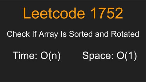 Check If Array Is Sorted And Rotated Leetcode 1752 Python Youtube