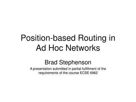 Ppt Position Based Routing In Ad Hoc Networks Powerpoint Presentation Id6646461