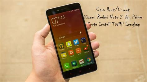 Cara Root Unroot Xiaomi Redmi Note Dan Prime Serta Install Twrp Lengkap