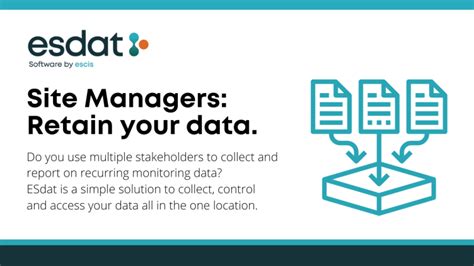 Site Managers Retain Your Environmental Data Environmental Standards