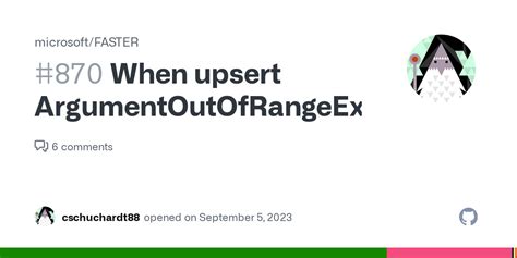 When Upsert Argumentoutofrangeexception · Issue 870 · Microsoftfaster · Github