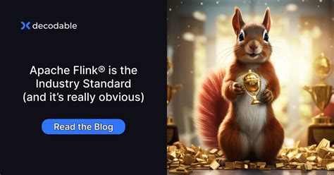 Apache Flink Is The Industry Standard And Its Really Obvious Decodable