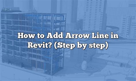 How To Add Arrow Line In Revit Step By Step CADdikt