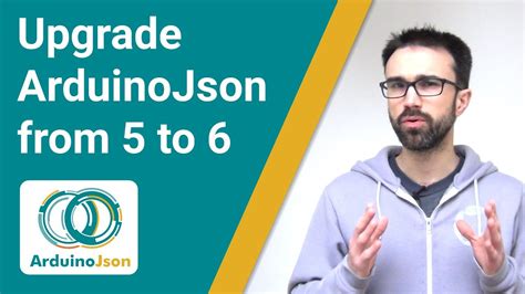 How To Upgrade From Arduinojson 5 To 6 Youtube