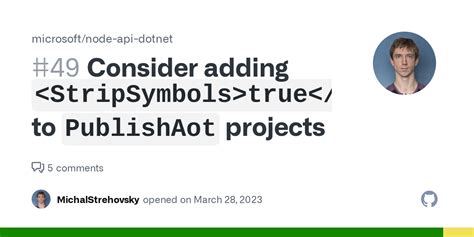 Consider Adding ` True ` To `publishaot` Projects · Issue 49 · Microsoftnode Api Dotnet · Github