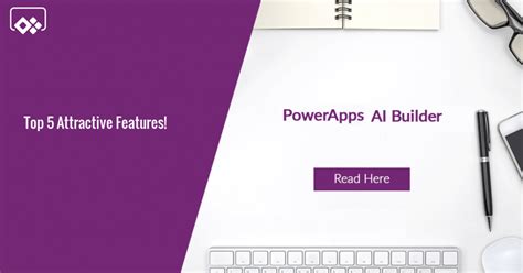 Powerapps Ai Builder Top 5 Attractive Features Concetto Labs