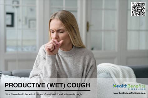 Productive Wet Cough Symptoms Causes And Treatment Options Health