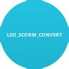 LSO SCORM CONVERT Convert SCORM 1 2 To SCORM 2004 SAP Transaction Code ERPyourself