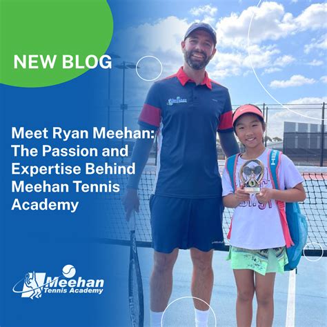Meet Ryan Meehan The Passion And Expertise Behind Meehan Tennis