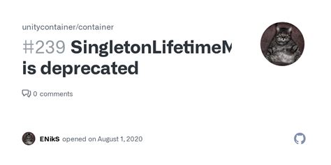 singletonlifetimemanager is deprecated · issue 239 · unitycontainer