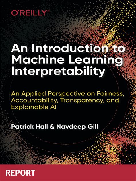 An Introduction To Machine Learning Interpretability 2e Pdf Machine