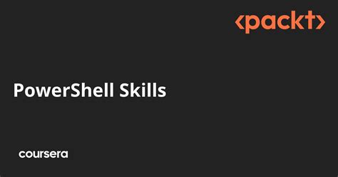 Powershell Skills Coursera