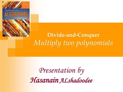Divide And Conquer Multiply Two Polynomials Ppt Programming Languages Computing