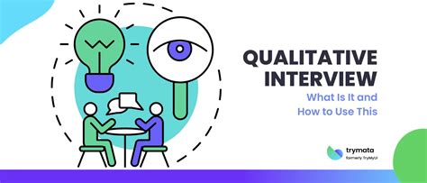 Qualitative Interview What Is It And How To Use This Trymata
