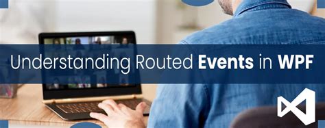 Understanding Routed Events In WPF