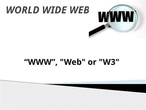 World Wide Web Ppt Pptx