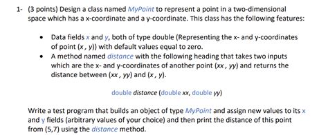 Solved 3 Points Design A Class Named Mypoint To Represent