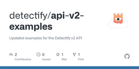 Github Detectifyapi V2 Examples Updated Examples For The Detectify
