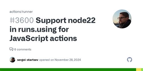 Support Node22 In Ing For Javascript Actions · Issue 3600 · Actionsrunner · Github
