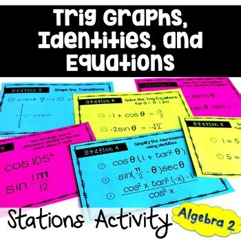 Trigonometric Graphs Identities And Equations Stations Activity