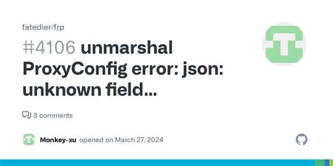 Unmarshal Proxyconfig Error Json Unknown Field Customdomains