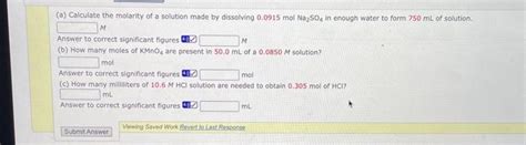 Solved A Calculate The Molarity Of A Solution Made By Chegg Com