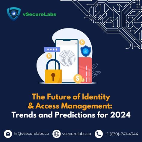 Future Of Identity And Access Management Trends And Predictions For 2024