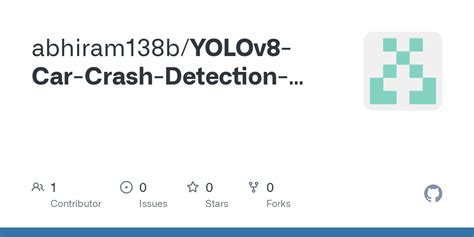 Yolov8 Car Crash Detection Projectmainpy At Main · Abhiram138byolov8 Car Crash Detection