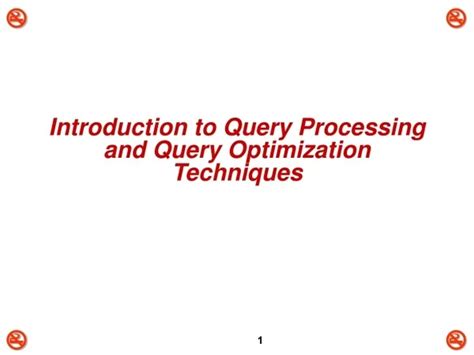 Ppt Database Query Processing Optimization Techniques Powerpoint Presentation Id9236107