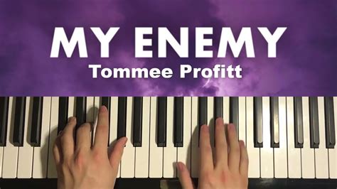Tommee Profitt My Enemy Piano Tutorial Lesson Youtube